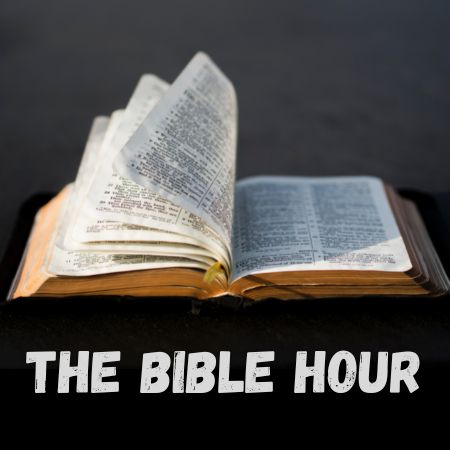 The Bible Hour - Oak Park Church